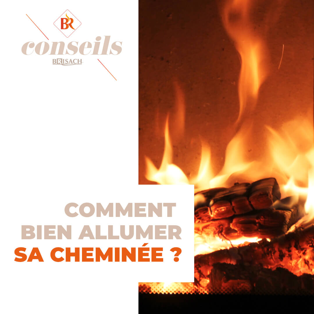 Comment allumer un feu dans sa cheminée ? Guide Brisach